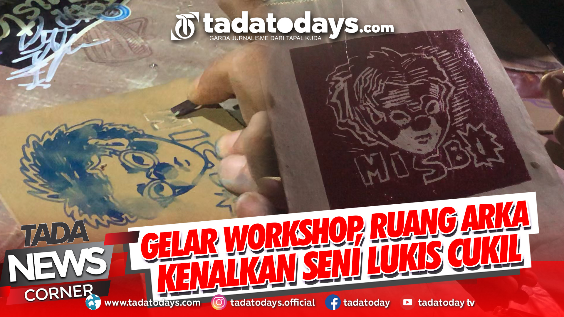Tadatodays.com | GELAR WORKSHOP, RUANG ARKA KENALKAN SENI LUKIS CUKIL